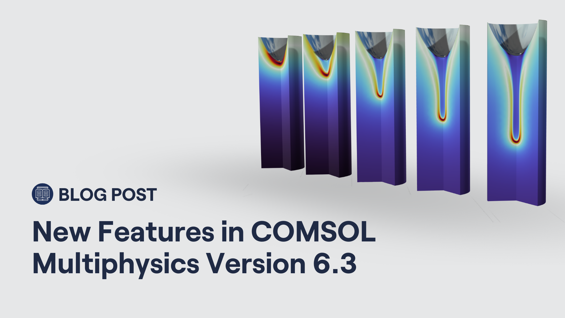 New Features in COMSOL Multiphysics Version 6.3 - SciEngineer
