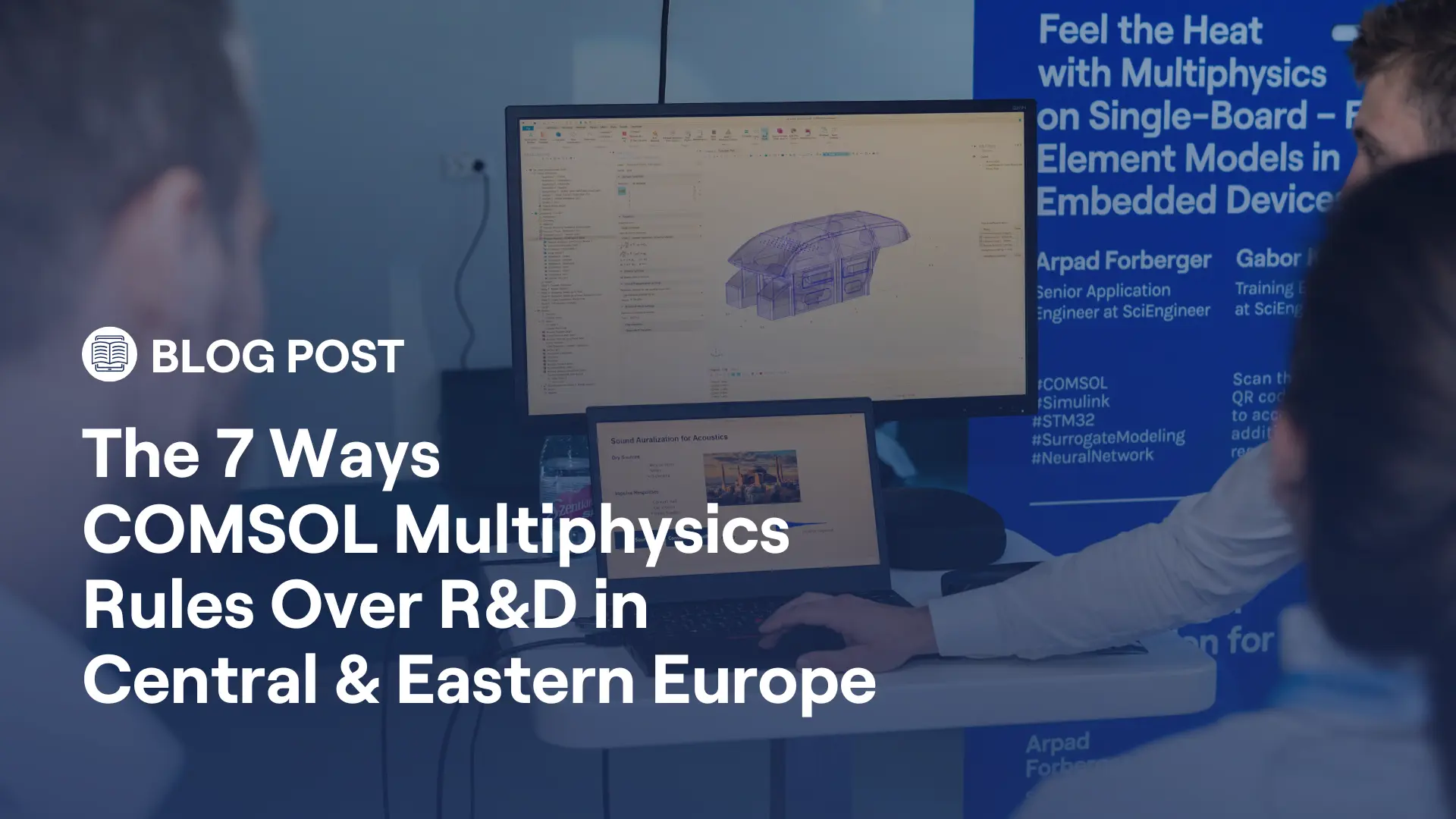 The 7 Ways COMSOL Multiphysics Rules Over R&D in Central & Eastern ...